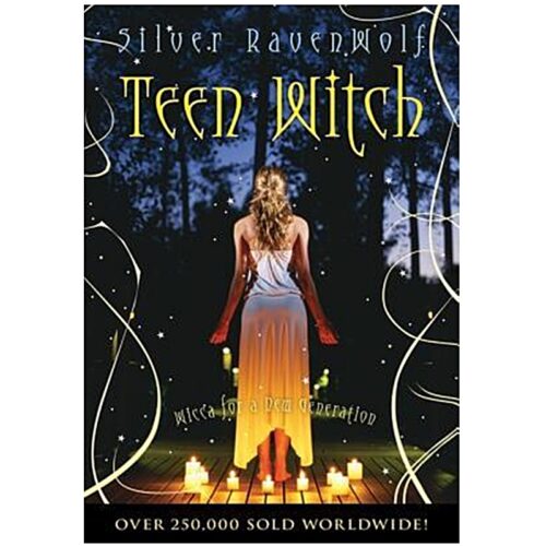 Teen Witch by Silver RavenWolf Available at The Zen Shop