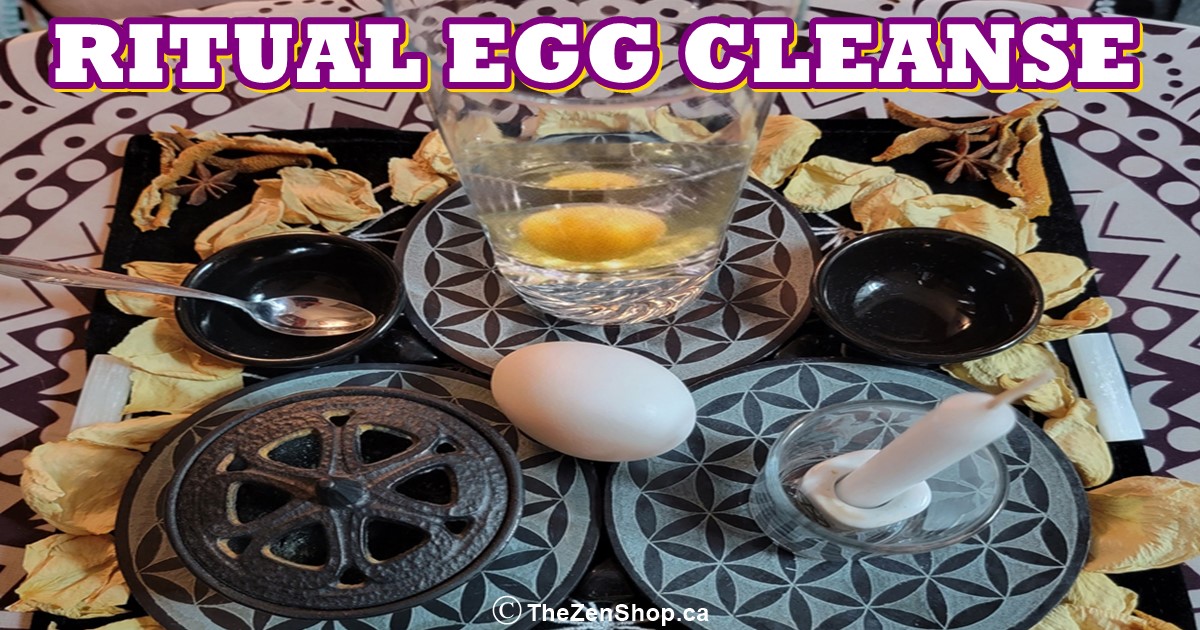Ritual Egg Cleanse Reading | The Zen Shop Oshawa